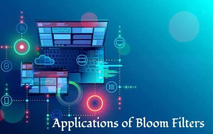 Applications of Bloom Filters - WaytoEasyLearn